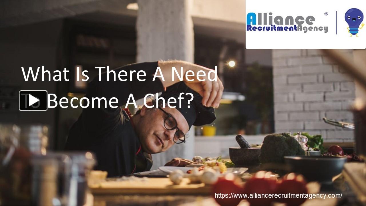 PPT – What Is There A Need To Become A Chef? PowerPoint presentation ...