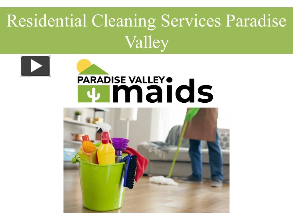 PPT – Residential Cleaning Services Paradise Valley PowerPoint ...