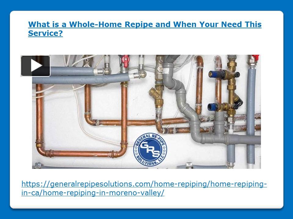 PPT – What is a Whole-Home Repipe and When Your Need This Service ...