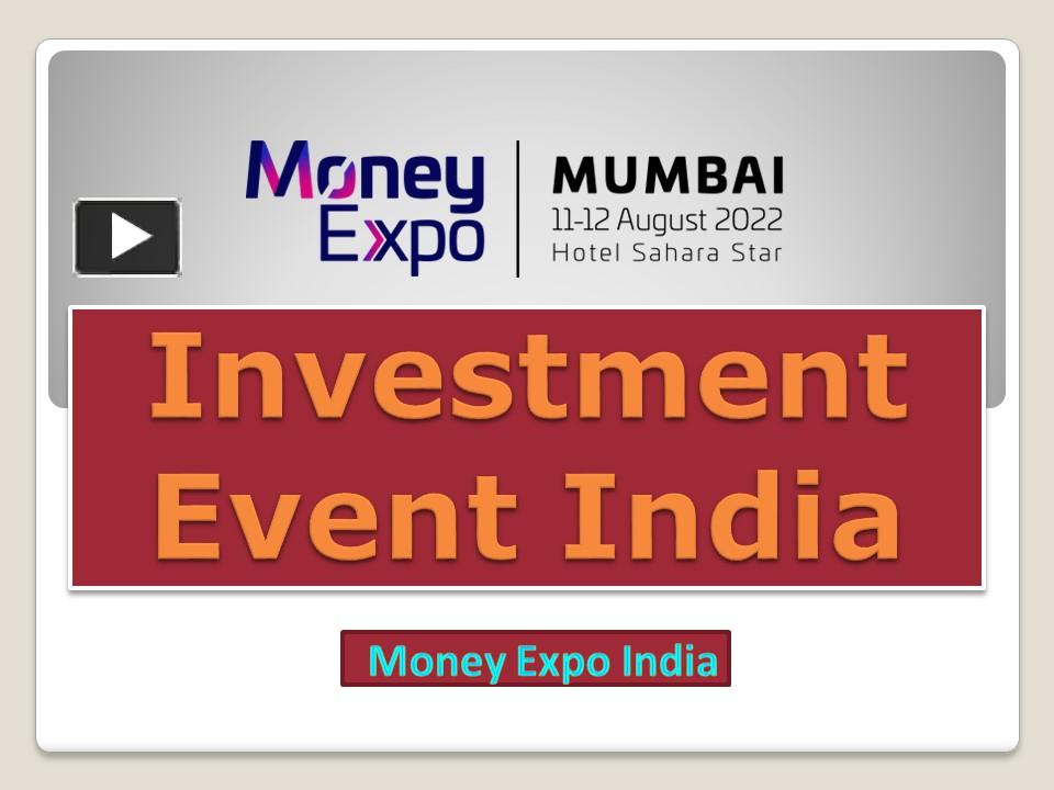 PPT – Investment Event India PowerPoint presentation | free to download ...