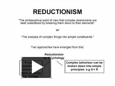REDUCTIONISM presentation | free to view