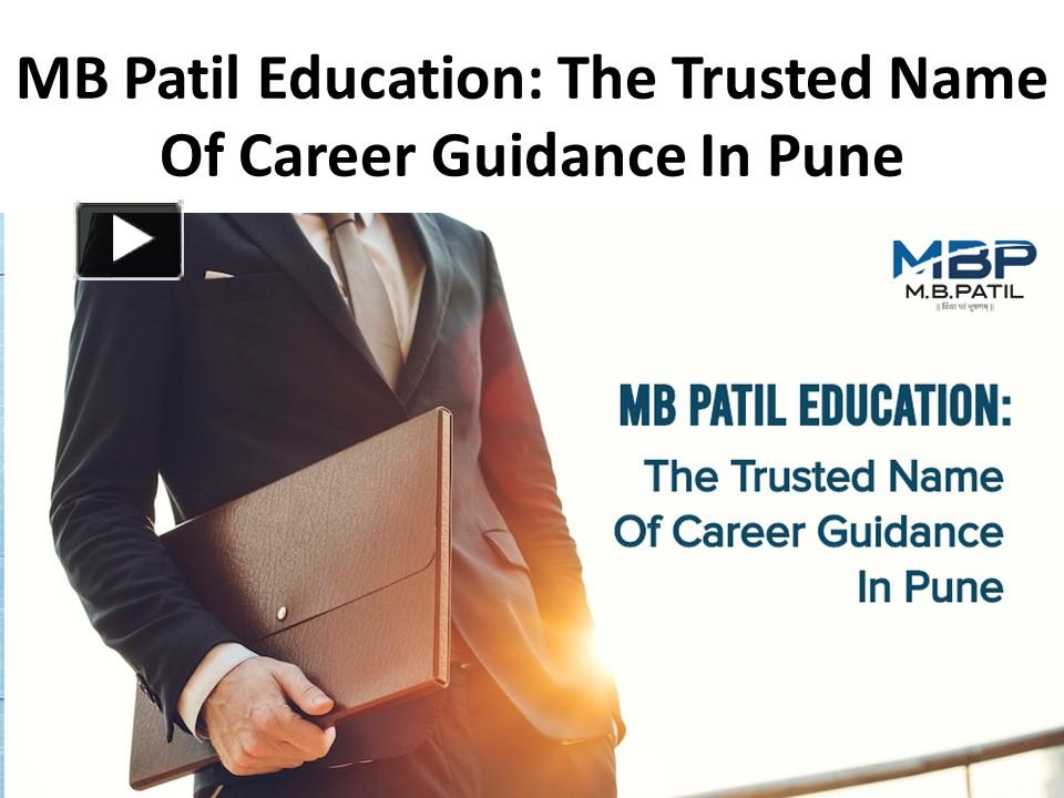 PPT – MB Patil Education: The Trusted Name Of Career Guidance In Pune ...