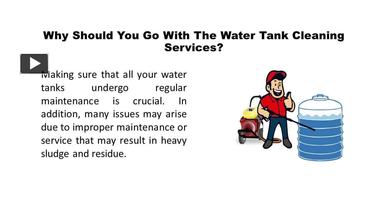 PPT – Why Should You Go With The Water Tank Cleaning Services ...
