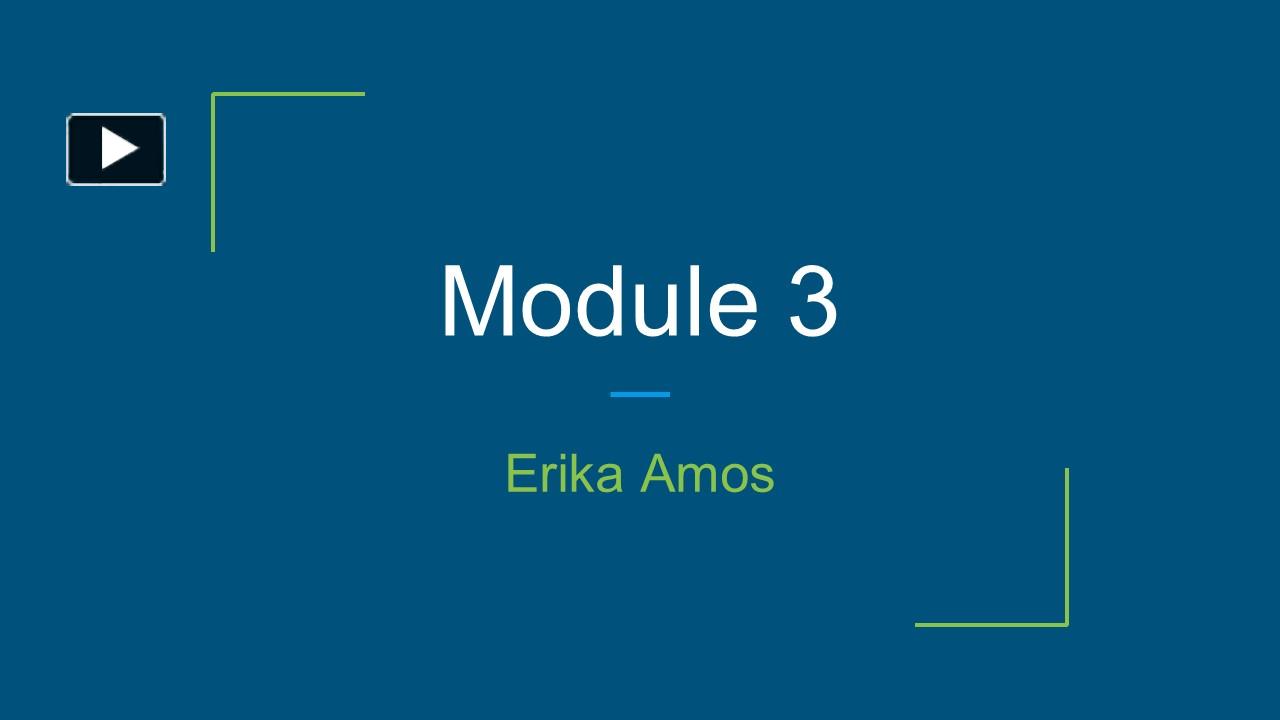 Module 3 - Amos presentation | free to download