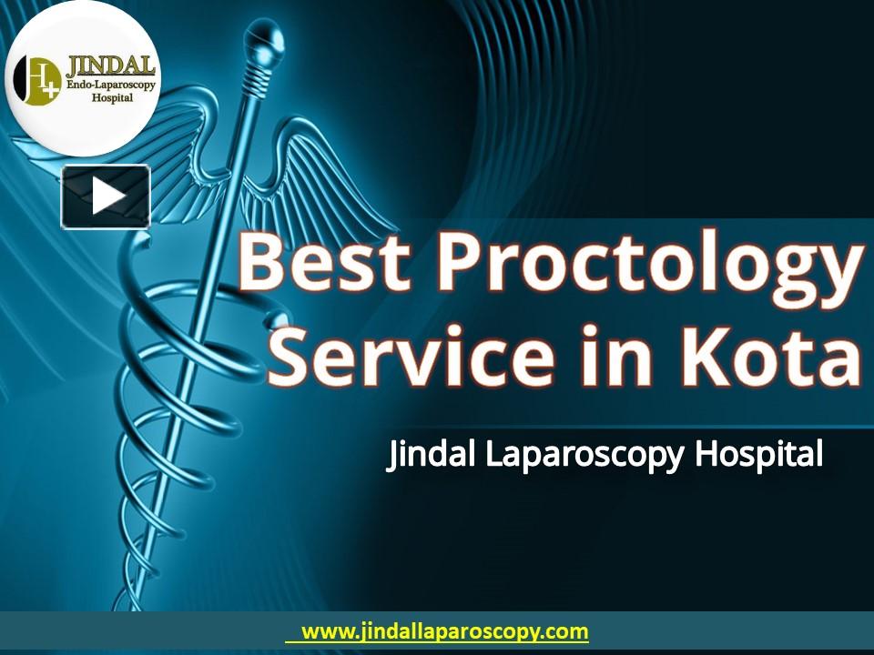 Best proctology Service in Kota | Jindal Laparoscopy Hospital ...