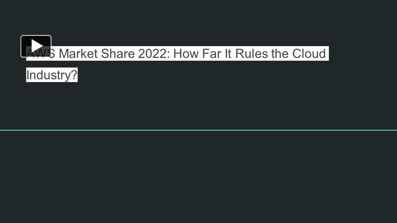PPT – AWS Market Share 2022 PowerPoint presentation | free to download ...