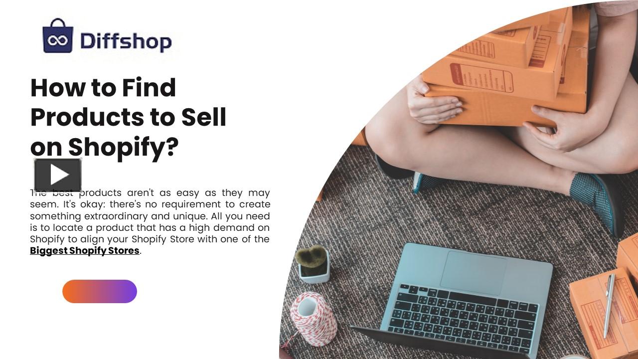 How to Find Products to Sell on Shopify? presentation | free to download