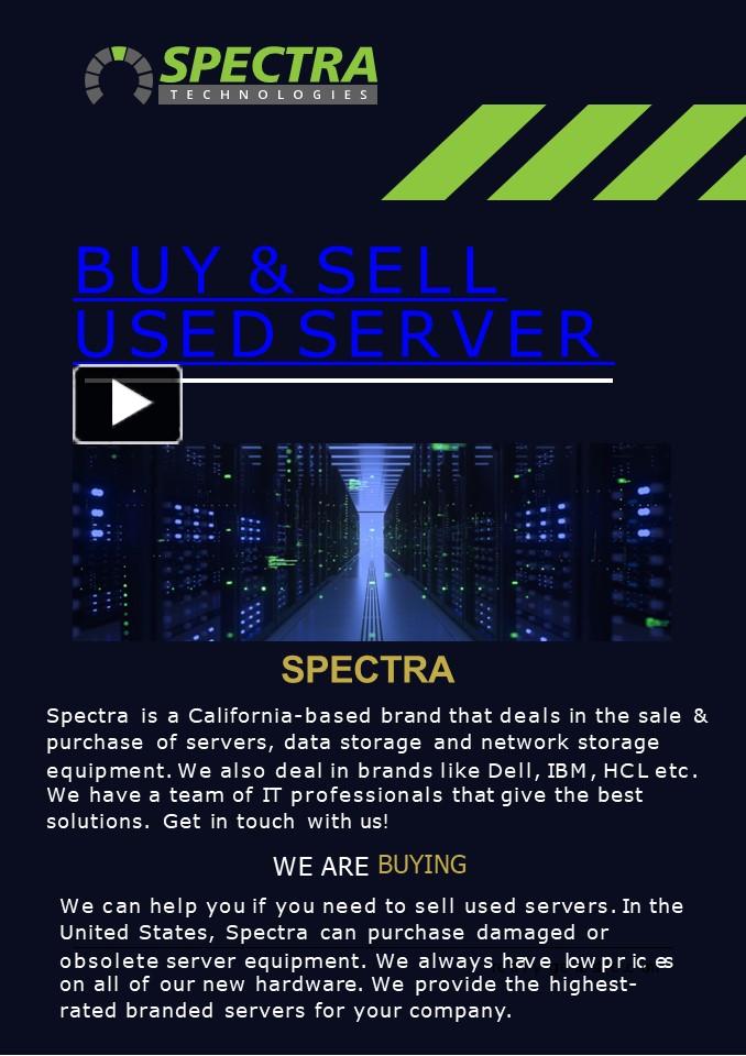 Buy Or Sell Used Servers | SPECTRA Technologies presentation | free to ...