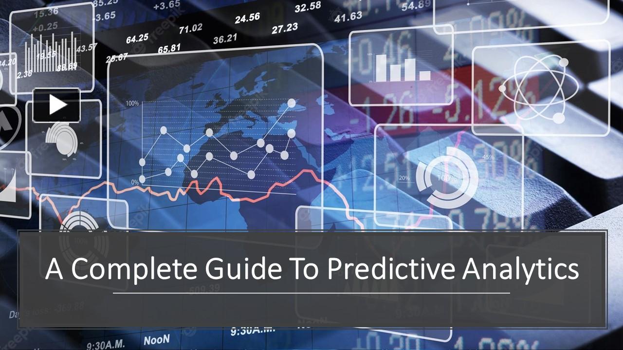 PPT – A Complete Guide To Predictive Analytics PowerPoint presentation ...