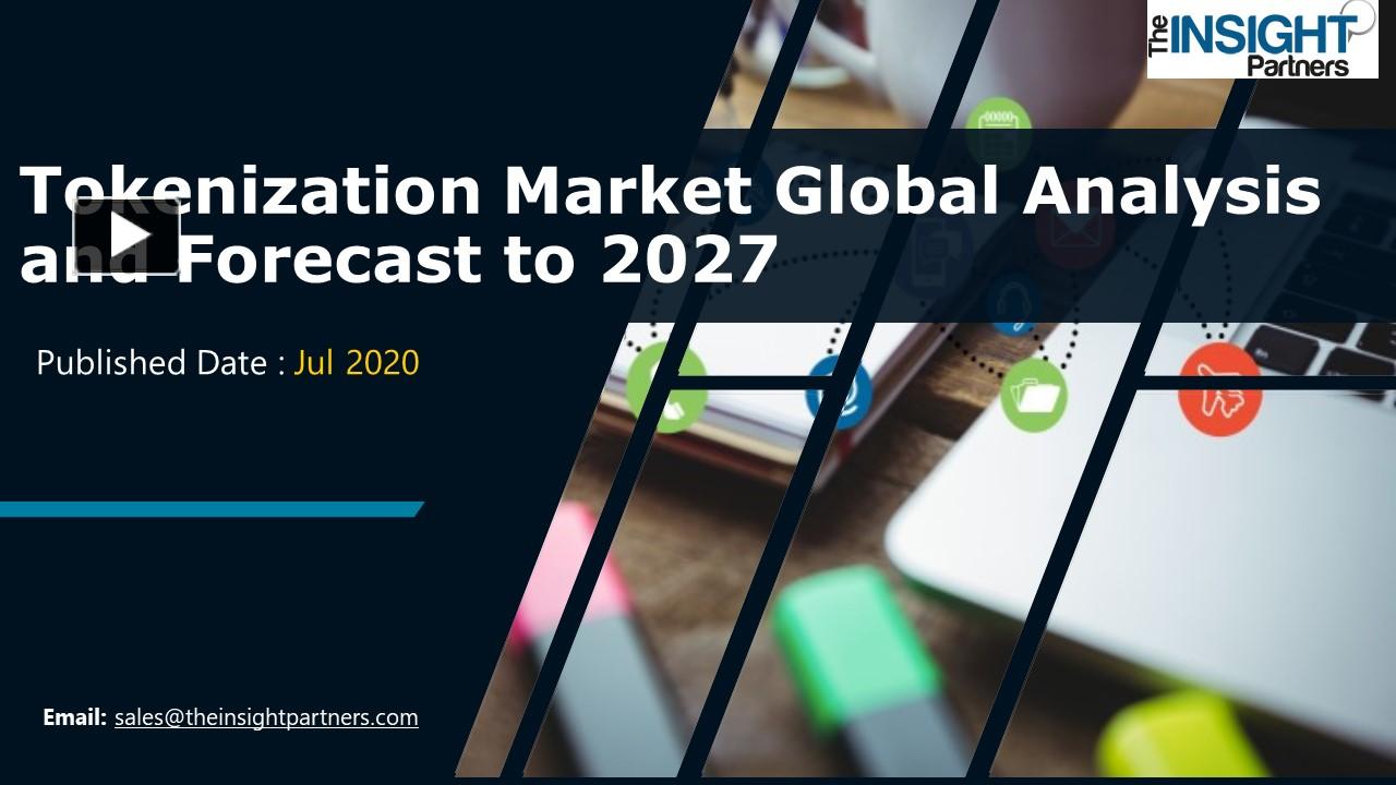 PPT – Tokenization Market Latest Trends and Analysis Future Growth ...