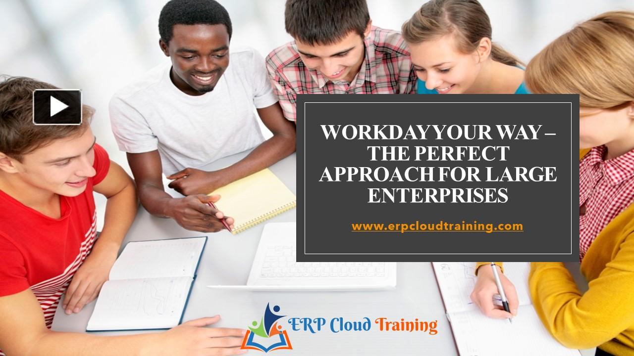 Workday Your Way – The Perfect Approach for Large Enterprises ...