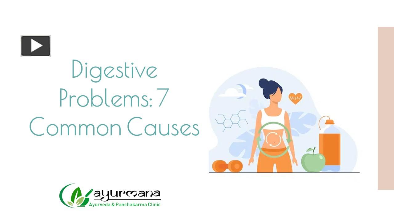 Digestive Problems: 7 Common Causes presentation | free to download