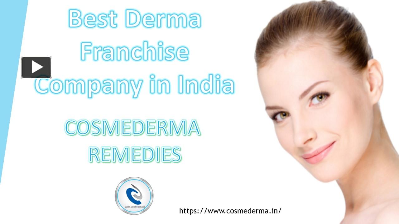 PPT – Best Derma Franchise Company In India PowerPoint presentation ...