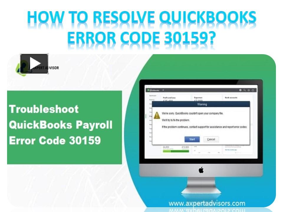 How to Resolve QuickBooks Error Code 30159? presentation | free to download