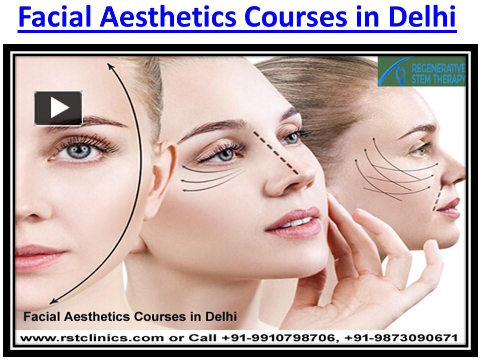 Learn Facial Aesthetics Courses in Delhi & Mumbai Advanced Level ...