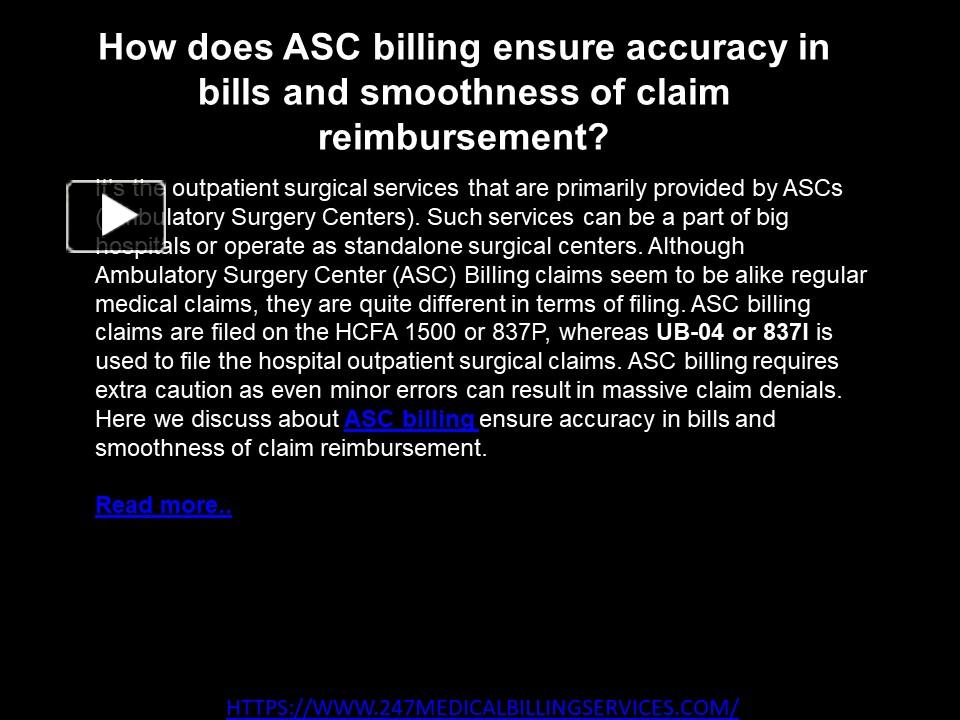 How Does ASC Billing Ensure Accuracy In Bills And Smoothness Of Claim ...