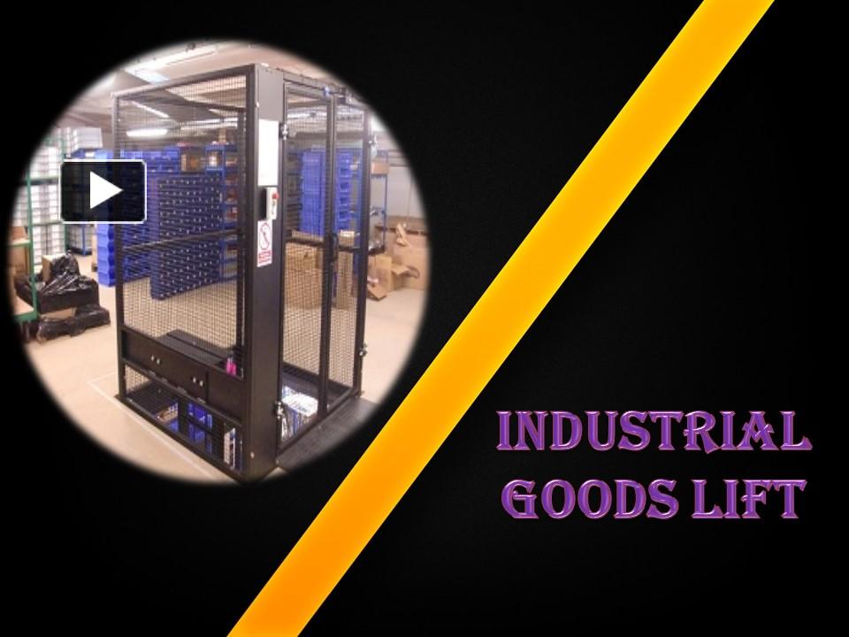PPT – Industrial Goods Lift,Hydraulic Goods Lift,Wall Mounted Goods ...