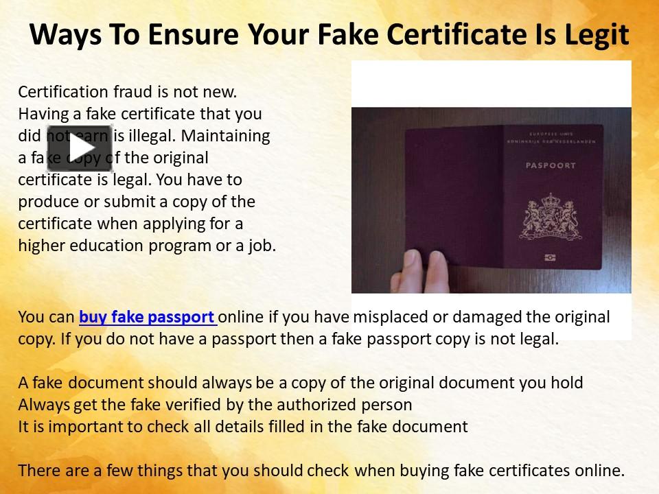 Ways To Ensure Your Fake Certificate Is Legit presentation | free to ...