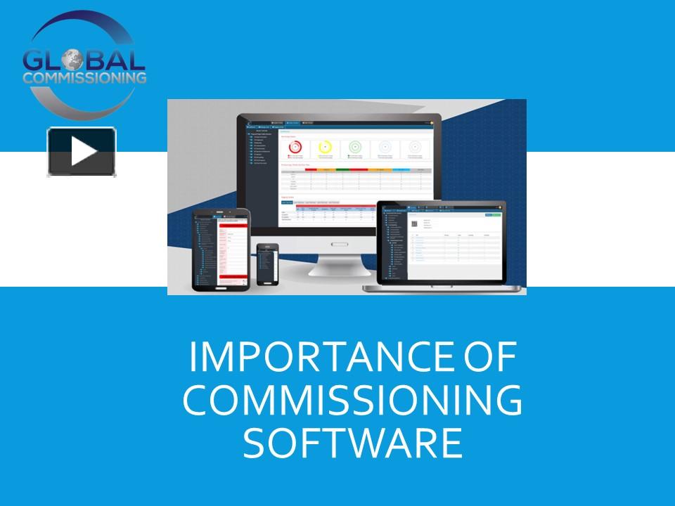 Importance of Commissioning Software presentation | free to download
