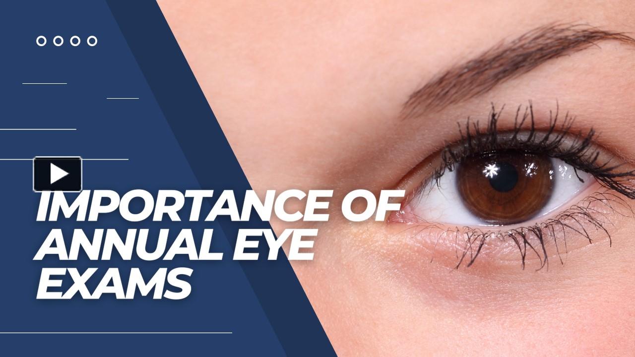 Importance of Annual Eye Exams presentation | free to download
