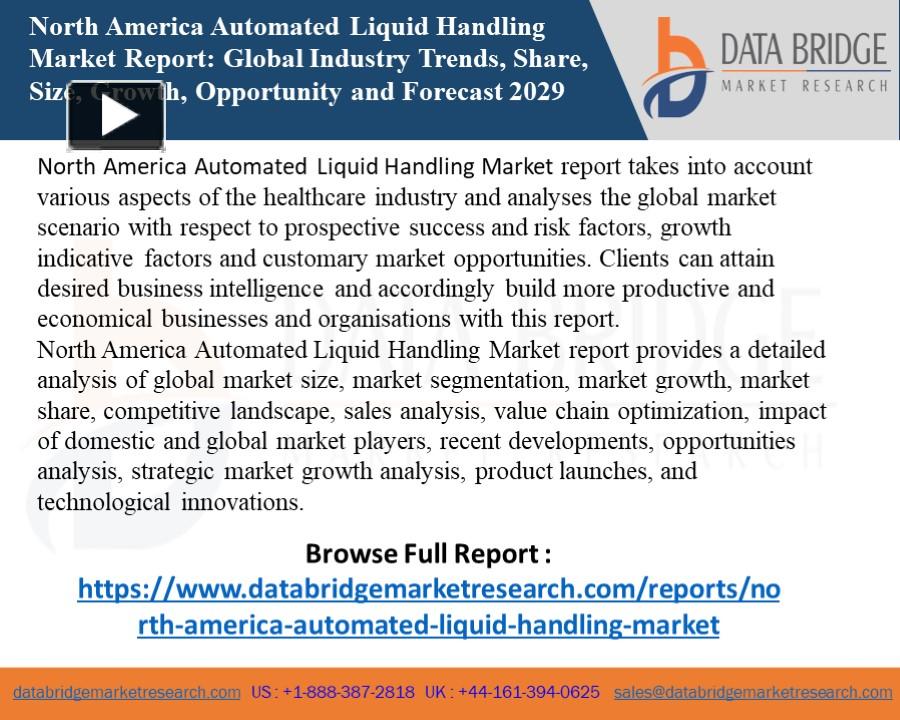 PPT – North America Automated Liquid Handling Market to record USD 732. ...