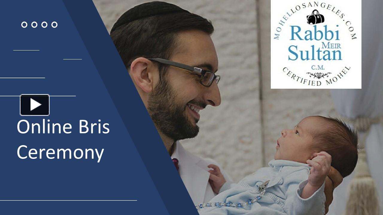 Online Bris Ceremony - Mohellosangeles.com presentation | free to download