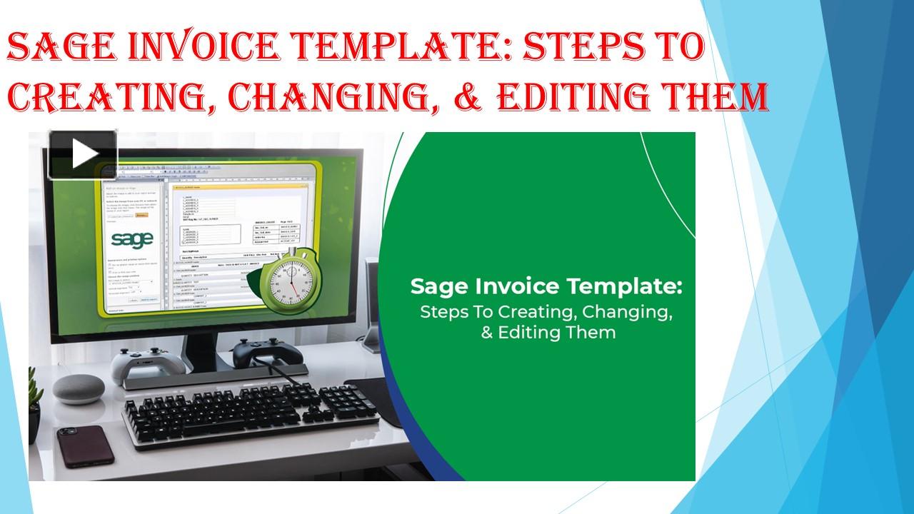 PPT – Sage Invoice Template: Steps To Creating, Changing, & Editing ...