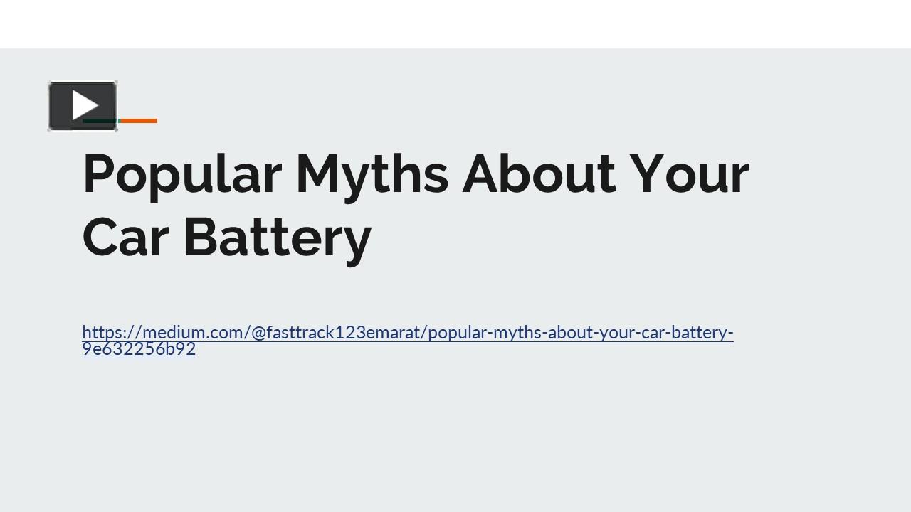 PPT – Popular Myths About Your Car Battery PowerPoint presentation ...