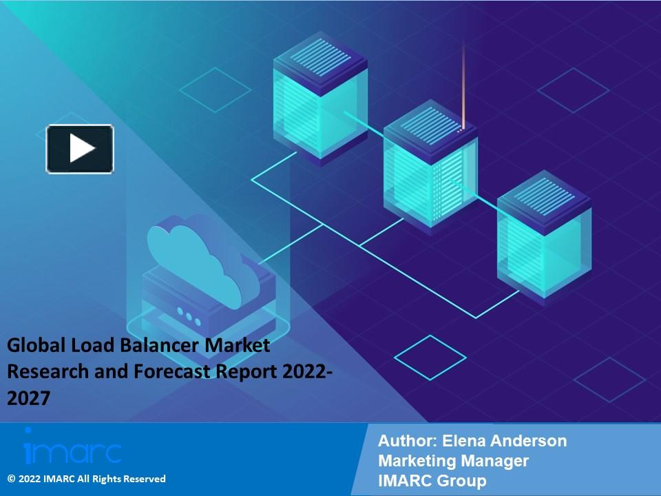 PPT – Load Balancer Market PPT: Demand, Trends and Business ...