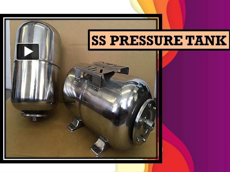PPT – SS Pressure Tank Coimbatore,Chennai,Tamilnadu PowerPoint ...