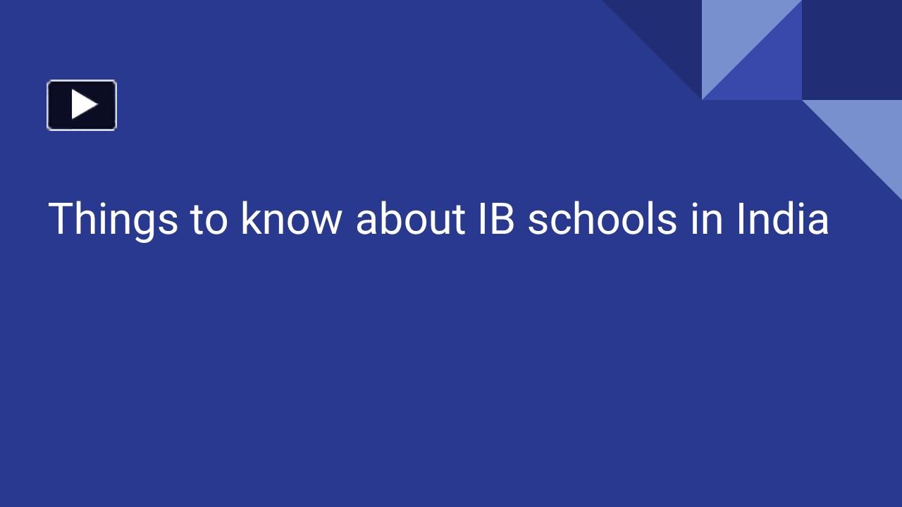 Things to know about IB schools in India presentation | free to download