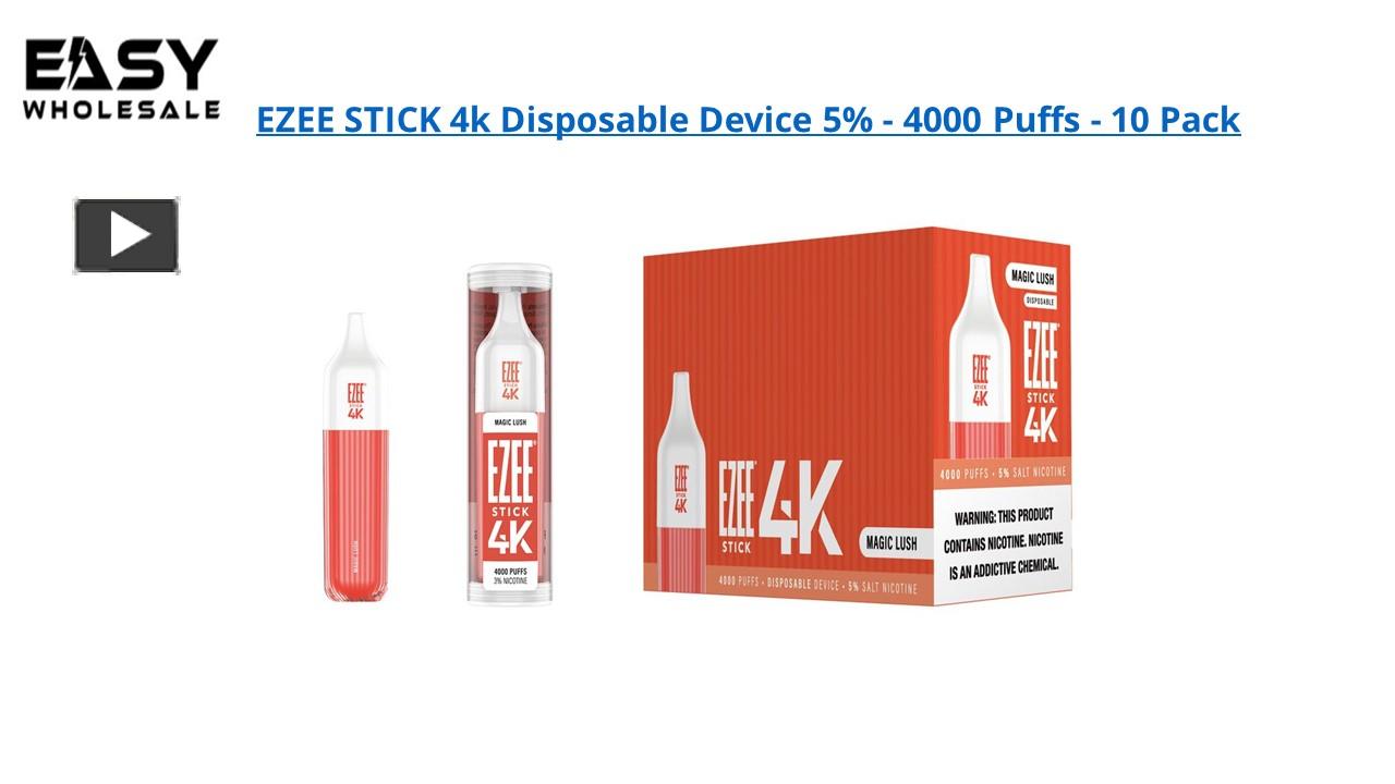 PPT – EZEE STICK 4k Disposable Device 5% - 4000 Puffs - 10 Pack ...