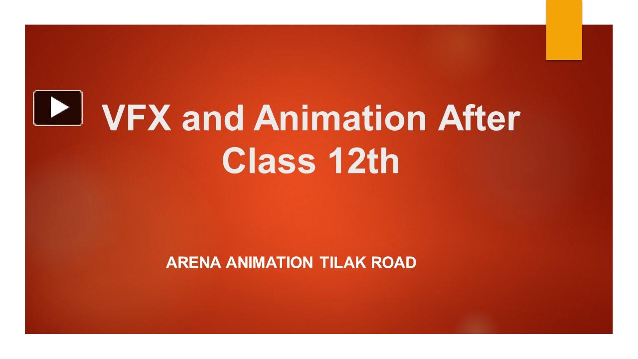 VFX and Animation After Class 12th - Arena Animation Tilak Road ...