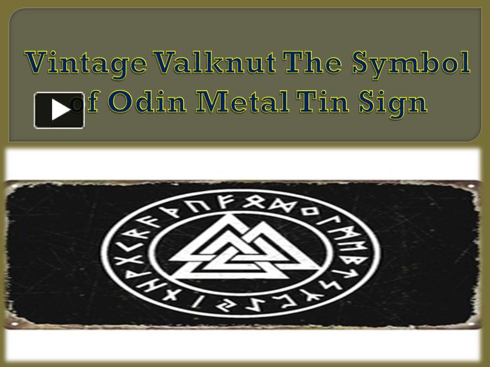 PPT – Vintage Valknut The Symbol of Odin Metal Tin Sign PowerPoint ...