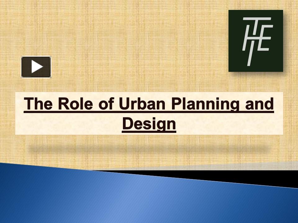 PPT – The Role of Urban Planning and Design PowerPoint presentation ...