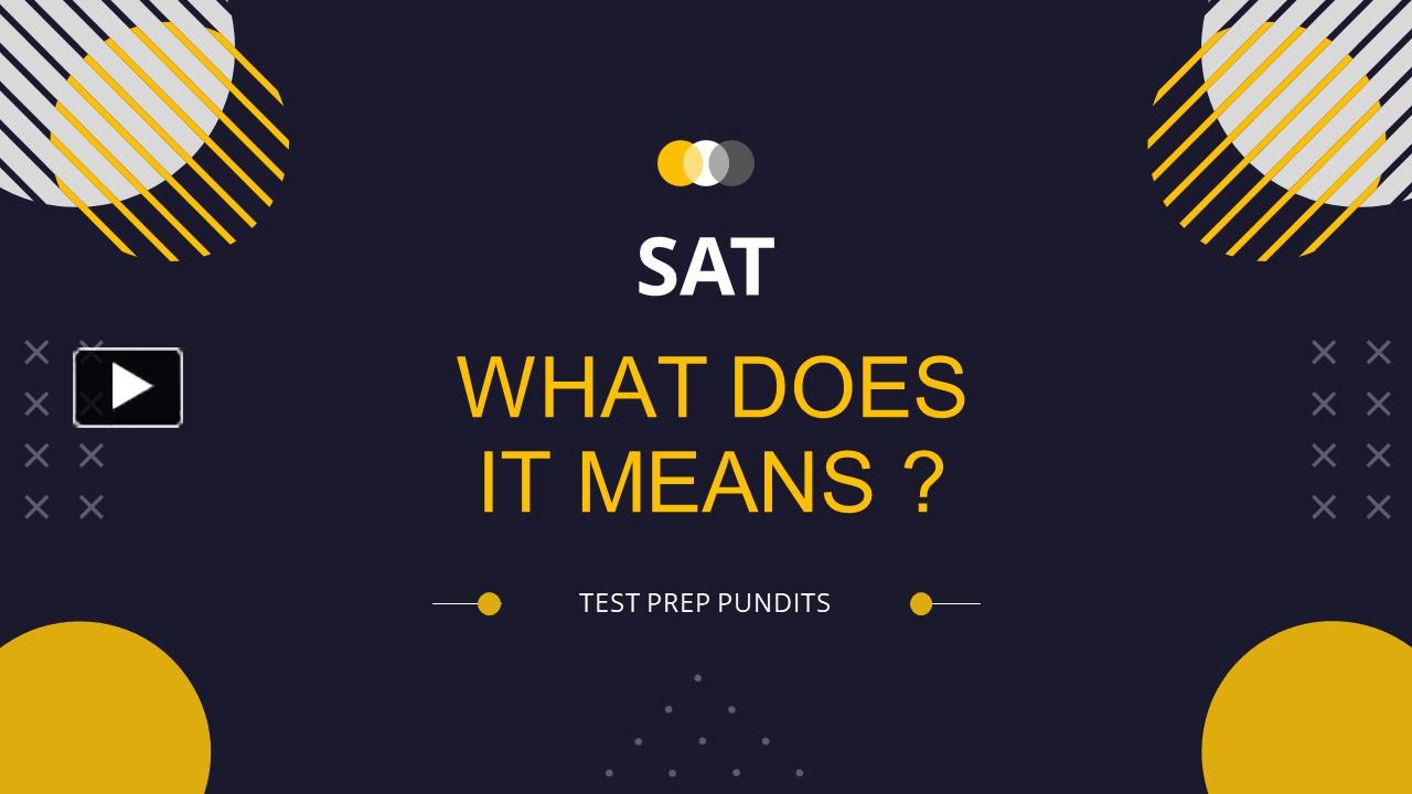 SAT PPT presentation | free to download