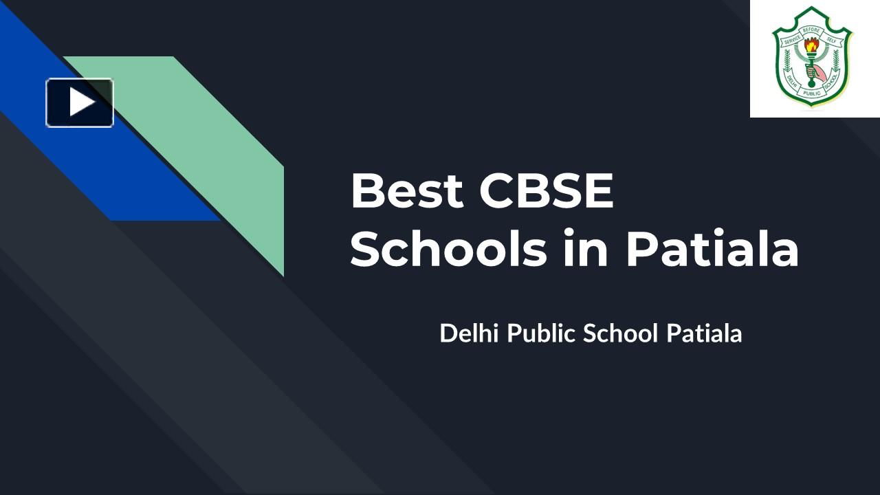 PPT – Best CBSE Schools in Patiala PowerPoint presentation | free to ...