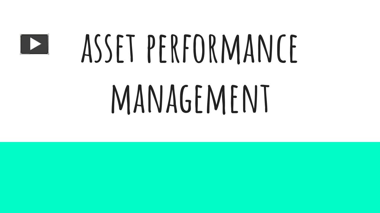 Asset Performance Management presentation | free to download