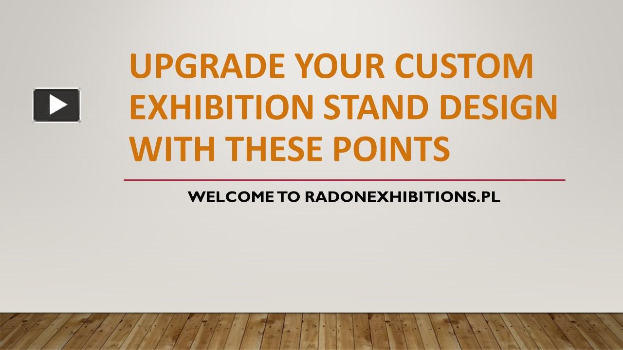PPT – Upgrade your Custom Exhibition Stand Design with These Points ...
