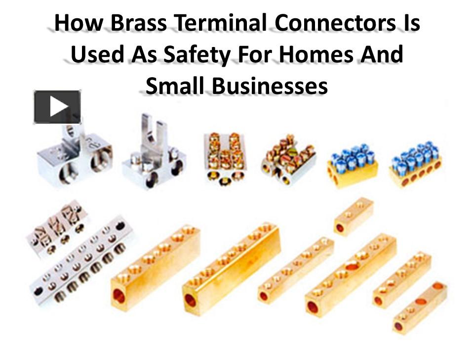 PPT – Choose the right brass terminal connector PowerPoint presentation ...