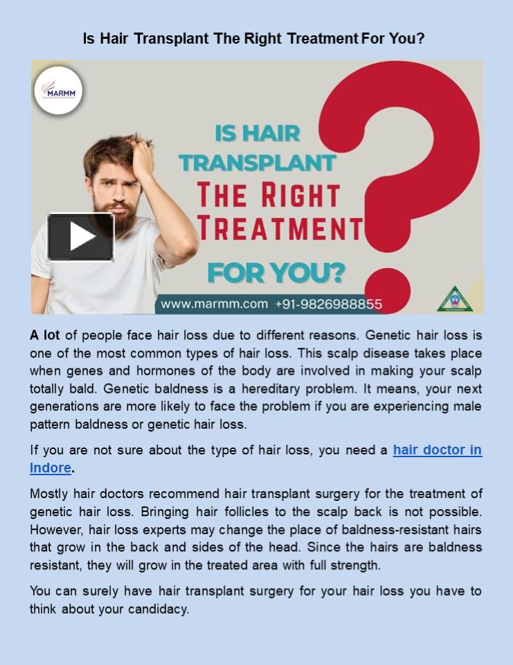 PPT – Is Hair Transplant The Right Treatment For You? PowerPoint ...