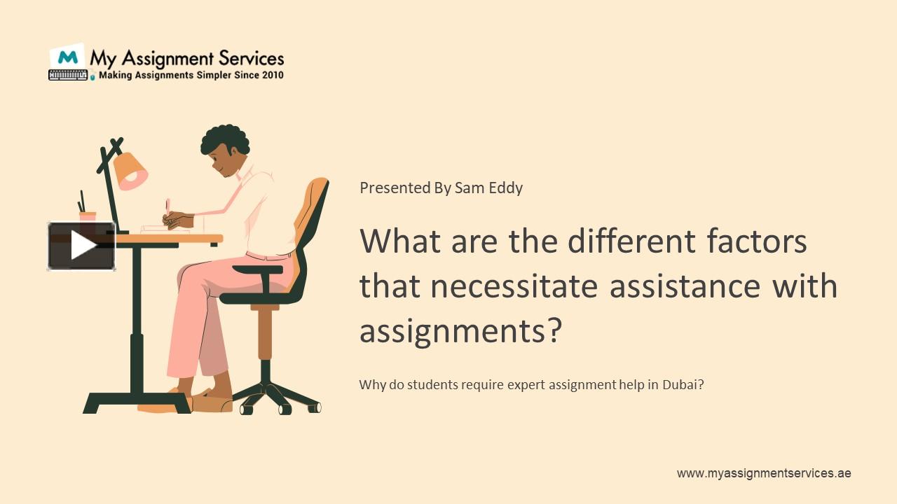 What are the different factors that necessitate assistance with ...