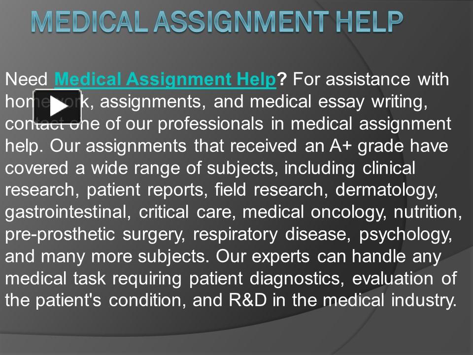 PPT – Medical Assignment Help (1) PowerPoint presentation | free to ...