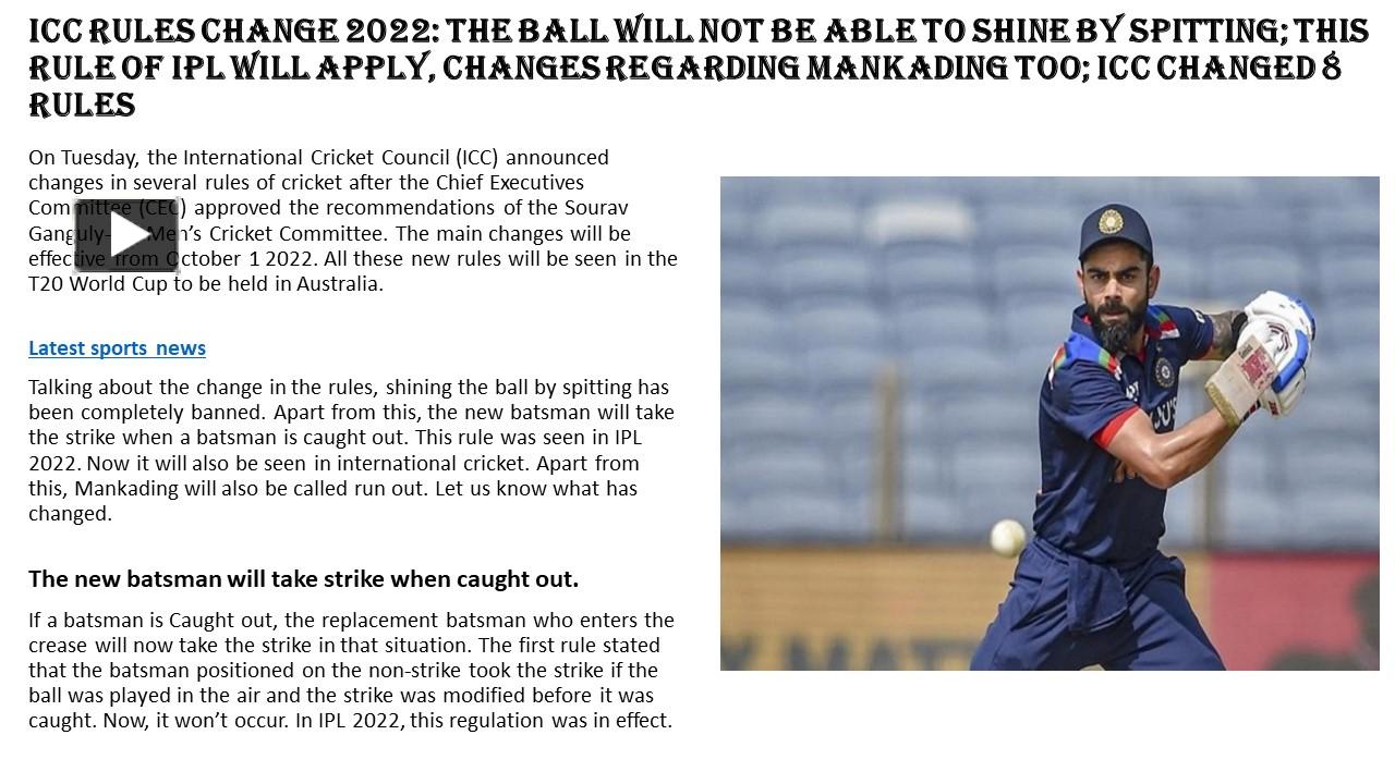 PPT – ICC Rules Change 2022: The ball will not be able to shine by ...