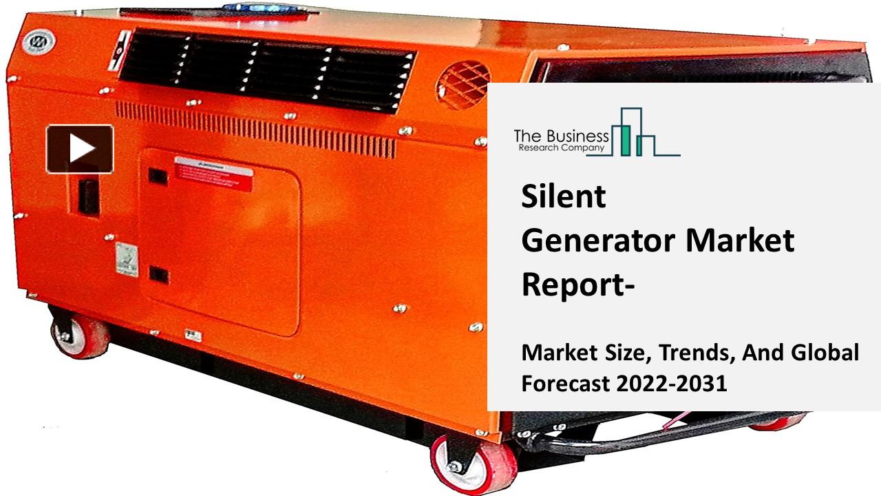 PPT – Silent Generator Market Report - Market Size, Trends, And Global ...