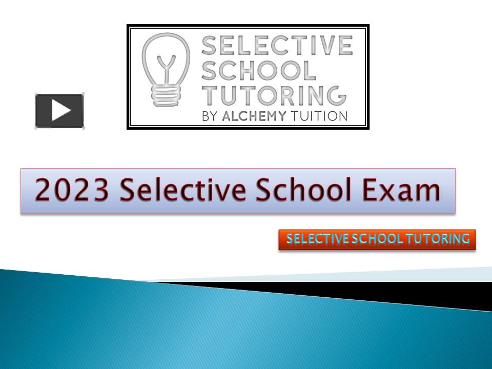 PPT – 2023 Selective School Exam PowerPoint presentation | free to ...
