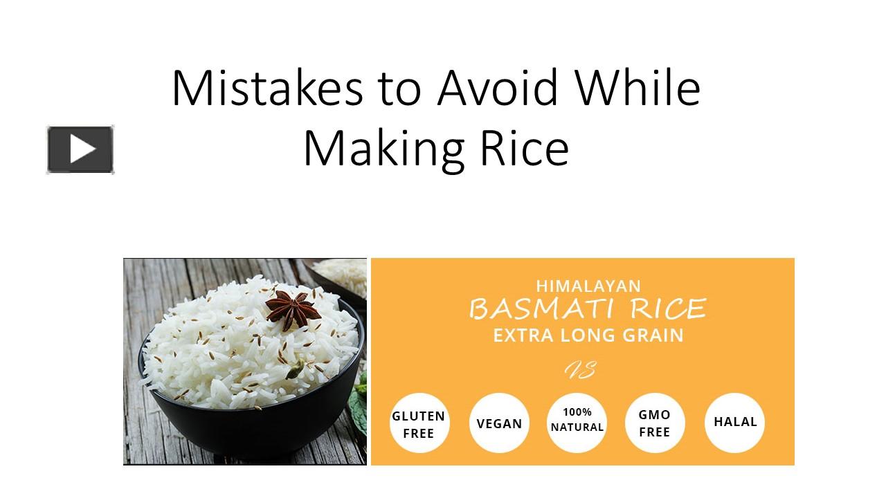 PPT – Mistakes to Avoid While Making Rice PowerPoint presentation ...