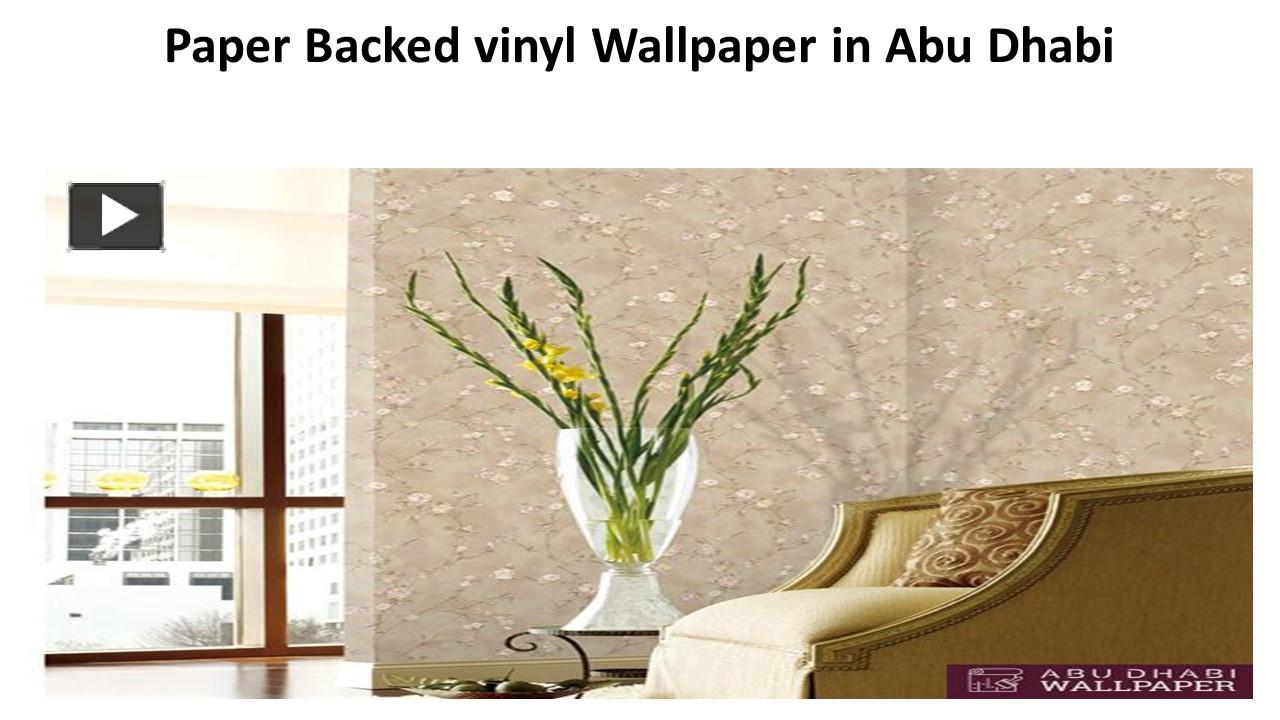 Paper Backed Vinyl Wallpaper in Abu Dhabi presentation | free to download