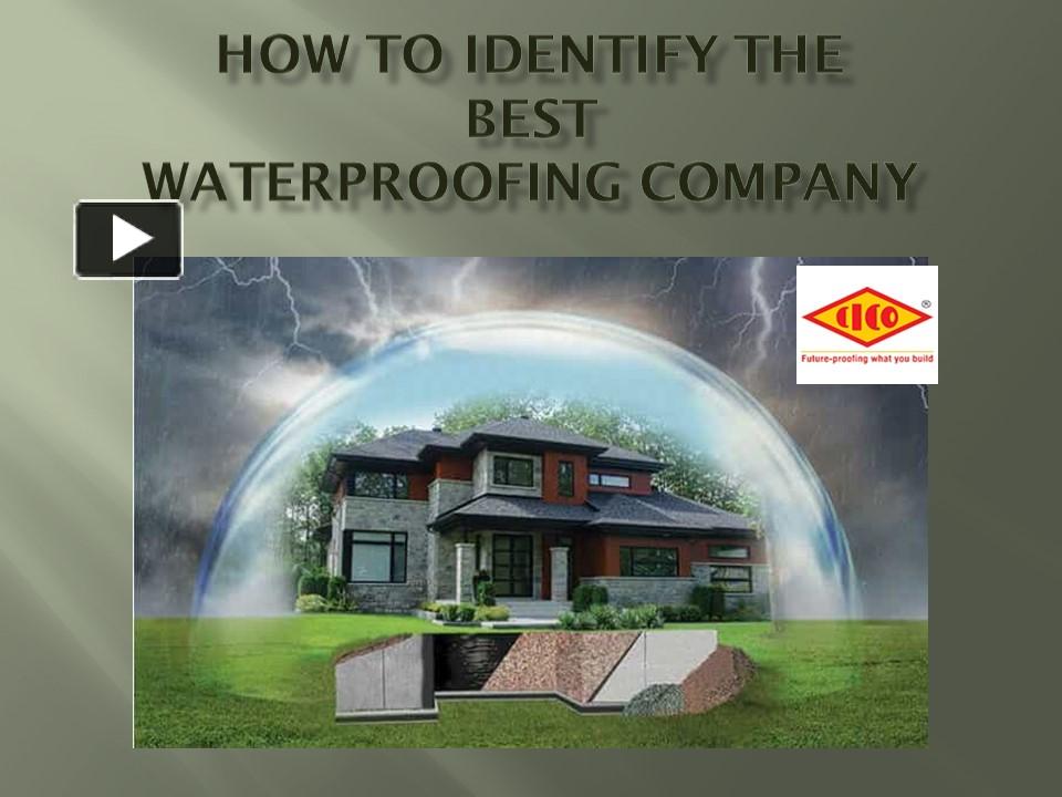 PPT – How To Identify The Best Waterproofing Company PowerPoint ...