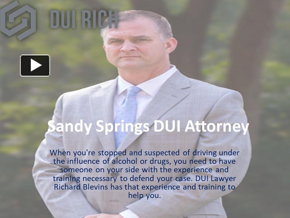 PPT – Sandy Springs DUI Attorney PowerPoint presentation | free to ...